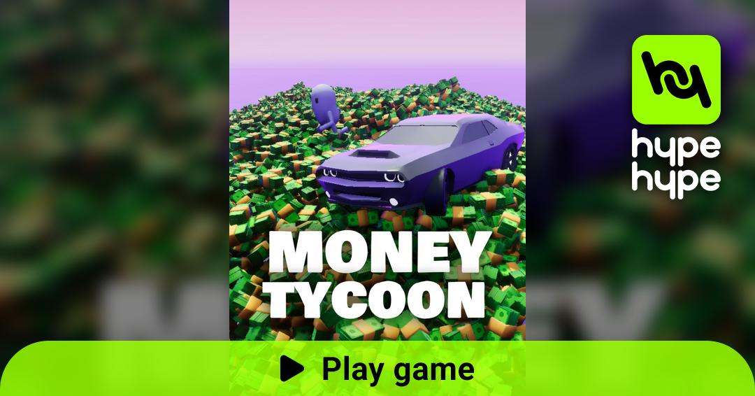 Play Money Tycoon Idle - Play LIVE!